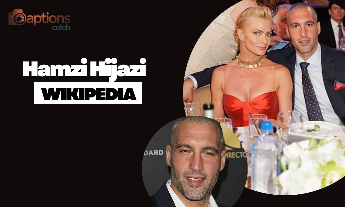 Hamzi Hijazi: Wikipedia, net worth, age, wife, twins, career, family
